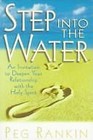 Step Into the Water: An Invitation to Deepen Your Relationship with the ...