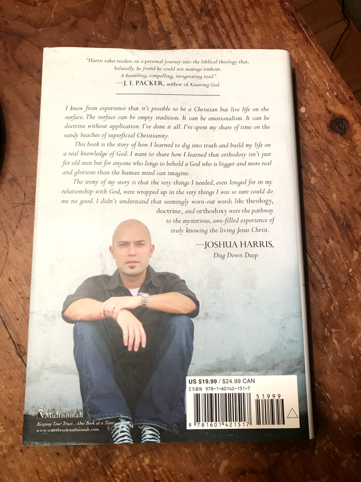 Dug Down Deep: Unearthing What I Believe and Why It Matters by Joshua ...