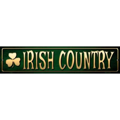 Irish Country Novelty 24"x5" metal street sign plaque Home Door Garage ...