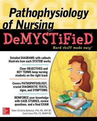 Carol Caico Helen Ballestas Pathophysiology of Nursing Demystified ...