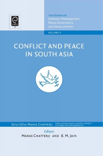 B. M. Jain Conflict and Peace in South Asia (Relié) 9780444531766 | eBay
