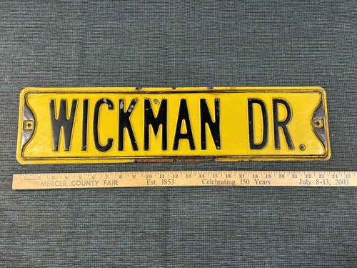 Vtg WICKMAN DR Street/Road Sign 24 "x 6" Pressed/Embossed/Raised Steel ...