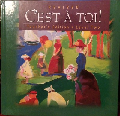 C'est a Toi! Level 2 Toni Theisen Karla Fawbush Teacher Ed Hardcover ...