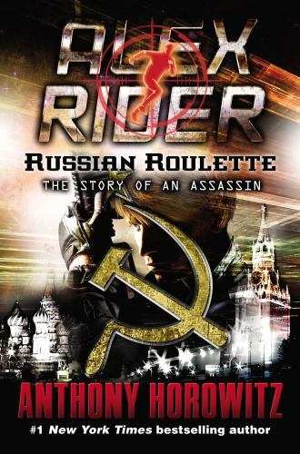 Alex Rider Ser.: Russian Roulette : The Story of an Assassin by ...