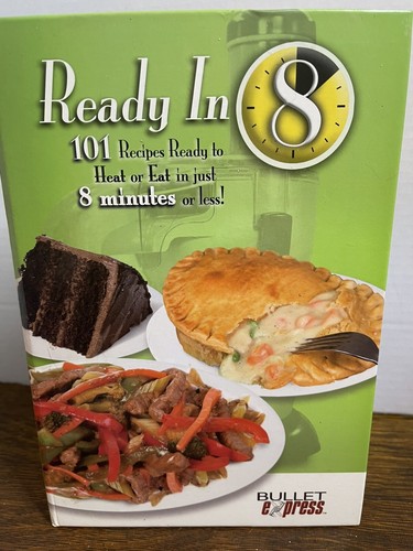 Bullet Express “Ready In 8 Minutes” Recipe Book (2008) | eBay