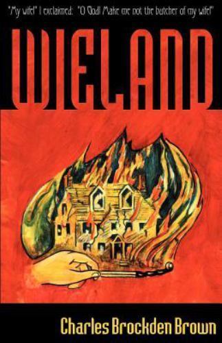 Wieland : Or, the Transformation by Charles Brockden Brown (2001 ...