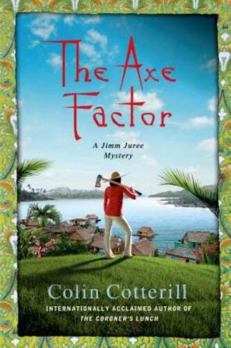 The Axe Factor by Colin Cotterill: Used 9781250043368| eBay
