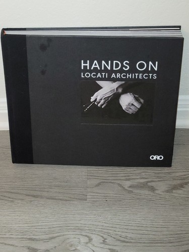 Hands on: Locati Architects by Jerry Locati (English) Hardcover Book ...
