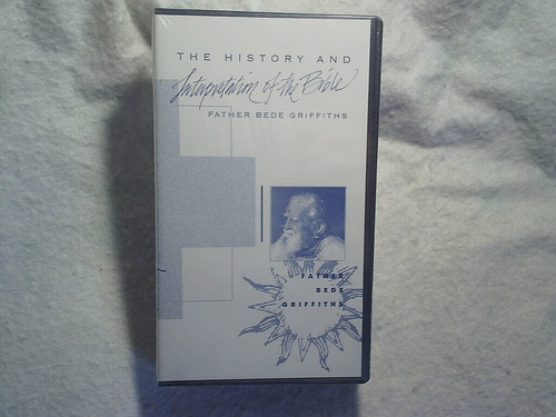 Father Bede Griffiths HISTORY AND INTERPRETATION OF THE BIBLE SEALED ...