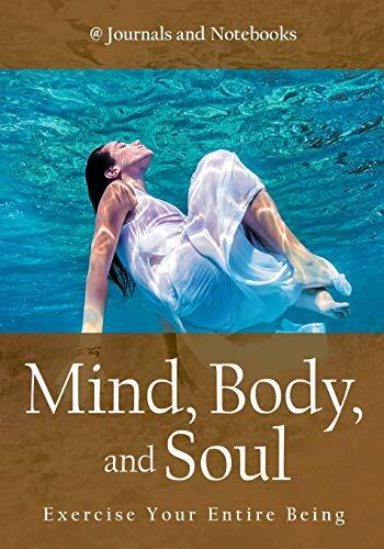 Mind, Body, and Soul - Exercise Your Entire Being 9781683264477| eBay