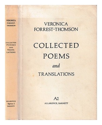 FORREST-THOMSON, VERONICA Poesie e traduzioni raccolte / Veronica ...