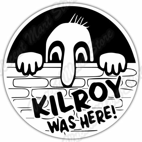 Kilroy Was Here USA Army Funny Car Bumper Window Vinyl Sticker Decal 4. ...