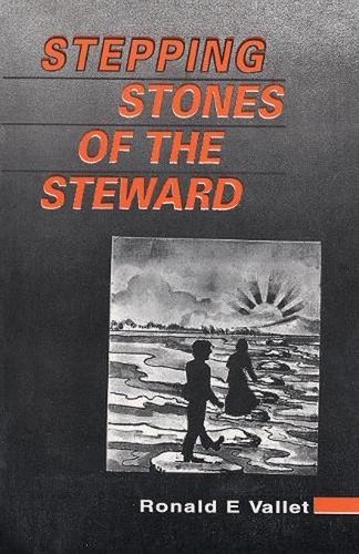 Stepping Stones of the Steward by Ronald E. Vallet (English) Paperback ...