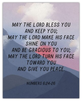 "May The Lord Bless You and Keep You…" Numbers 6:24-26 - 8X10" PREMIUM ...