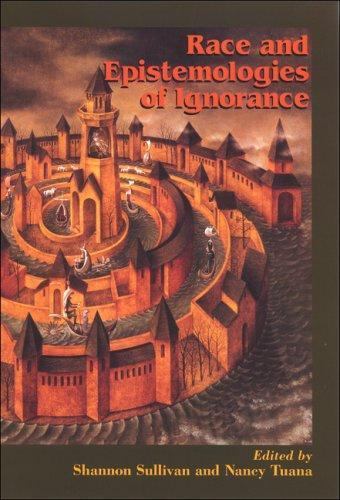 Suny Series, Philosophy and Race Ser.: Race and Epistemologies of ...