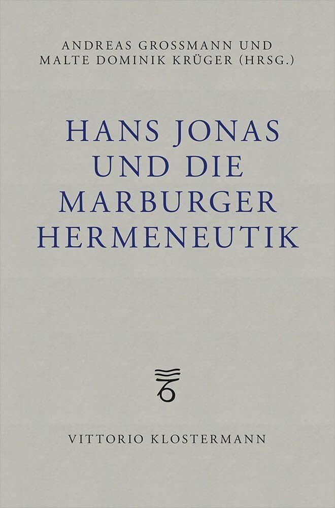 Andreas Großmann Malte Dom Hans Jonas Und Die Marburger (Paperback) (UK ...