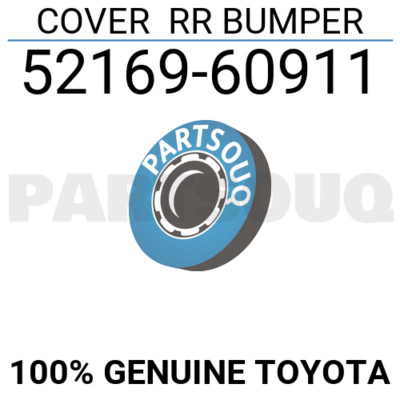 5216960911 Genuine Toyota COVER RR BUMPER 52169-60911 | eBay
