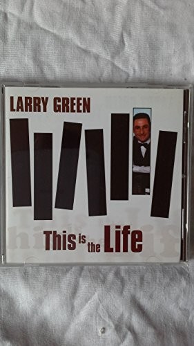 Larry Green - This Is the Life [UK Import] 5022877002524| eBay