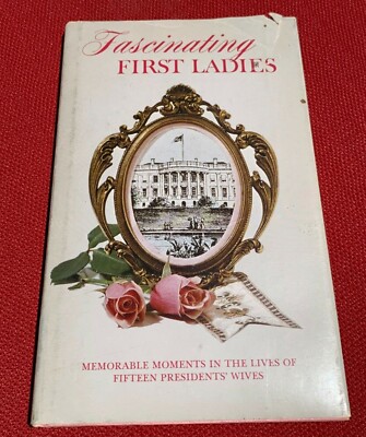 Fascinating First Ladies Barbara Kunz Loots 1977 Vintage History ...
