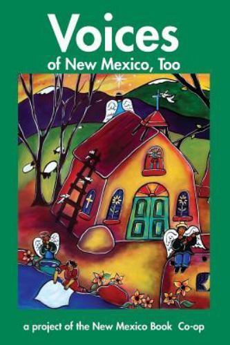 Voices of New Mexico, Too by Barbe Awalt (2013, Trade Paperback) for ...