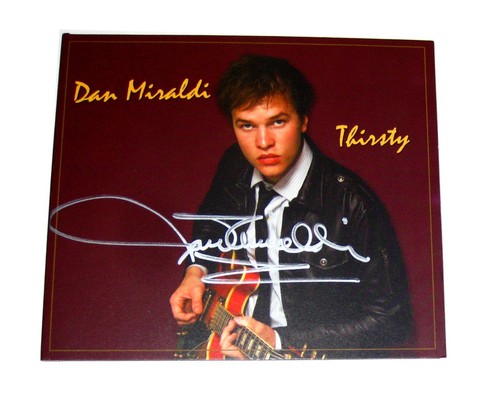 CD: Dan Miraldi - Thirsty (2009, Digipak) Cleveland Ohio Pop Signed ...
