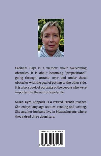 Cardinal Days : A Coming-Of-Age Memoir by Susan Eyre Coppock (2016 ...