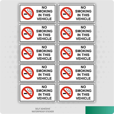 10 x No Smoking In This Vehicle Self Adhesive Stickers Car Van Lorry ...