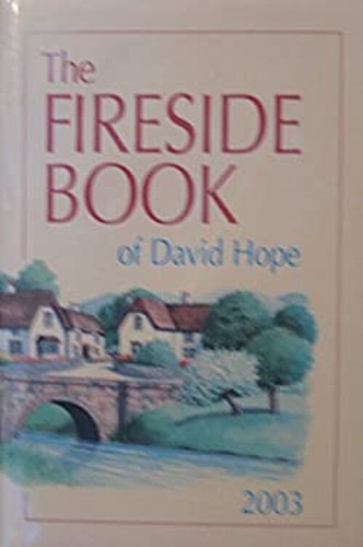 The Fireside Book 2004 Hardcover David Hope 9780851168197 | eBay