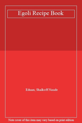 Egoli Recipe Book By Eduan; Shalkoff Naude | eBay
