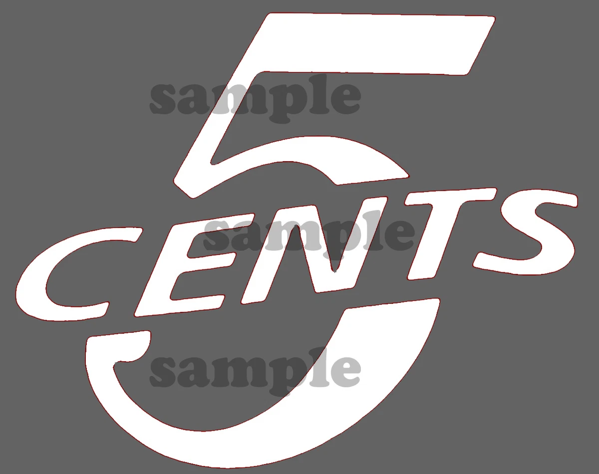 5 Cents Decal