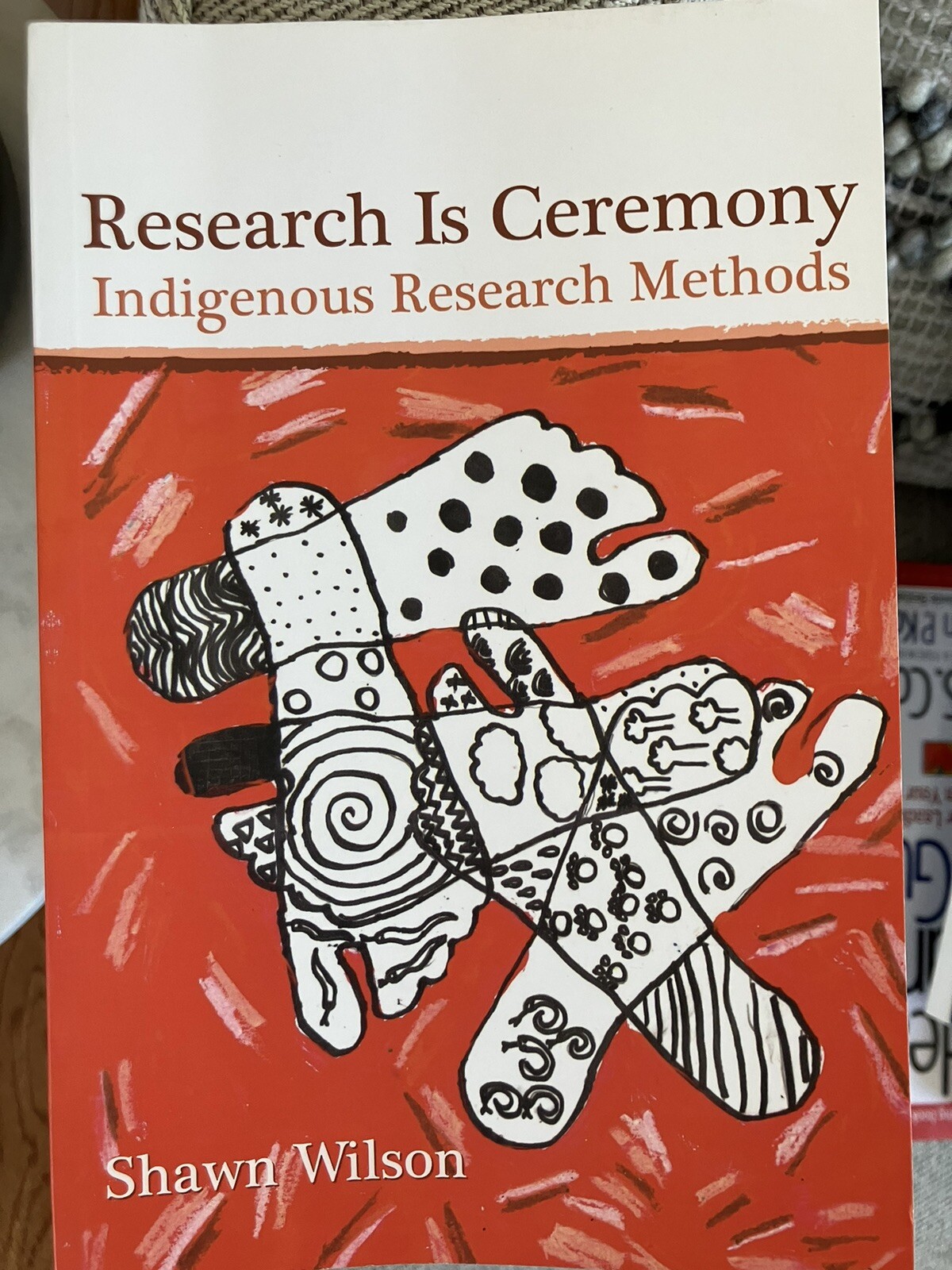 Research Is Ceremony : Indigenous Research Methods by Shawn Wilson ...