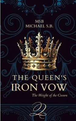 The Queen's Iron Vow by Michael Shodolamu Paperback Book | eBay Australia