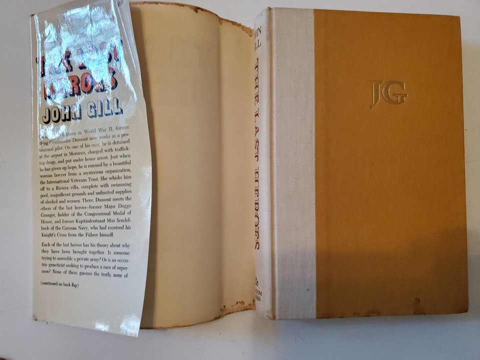 John Gill THE LAST HEROES 1st American Edition FIRST PRINTING Ransom ...