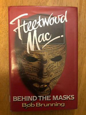 "Fleetwood Mac": Behind the Masks by Bob Brunning - Hardcover | eBay