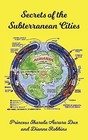 Secrets of the Subterranean Cities by Dux, Sharula Aurora -Paperback ...
