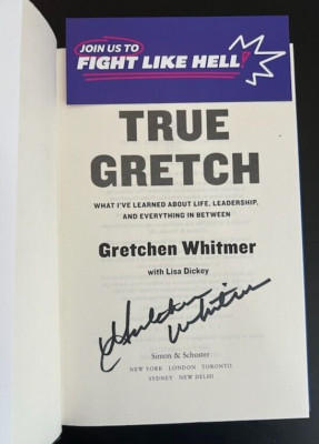 Gretchen Whitmer SIGNED True Gretch First 1st Edition Book Autograph w ...