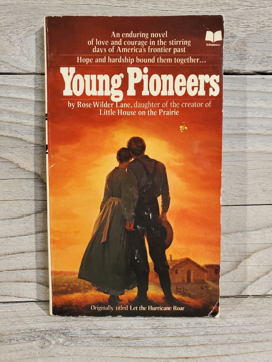 Young Pioneers Book Rose Wilder Lane Laura Ingalls Wilder: Book Or TV?
