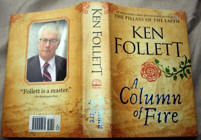 Ken Follett 2017 1st Prt hcdj A COLUMN OF FIRE (Kingsbridge #3 ...