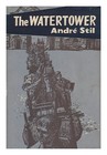 STIL, ANDRE The First Clash - (Volume I) - The Water Tower 1953 First ...