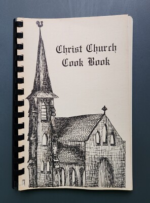 Christ Church Cook book Cookbook Raleigh NC 1974 Spiral Bound 4th Ed ...