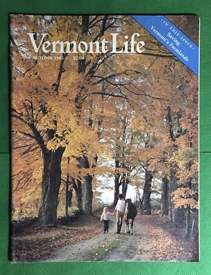 Vermont Life Magazine Autumn 1985 Issue | eBay
