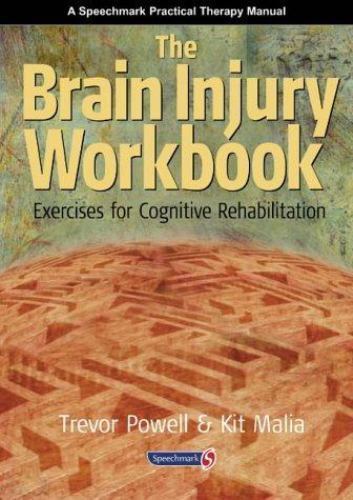 Brain Injury : Exercises for Cognitive Rehabilitation by Kit Malia and ...