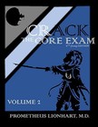 CRACK THE CORE EXAM - VOLUME 2 By Lionhart Prometheus M.d. **Mint ...
