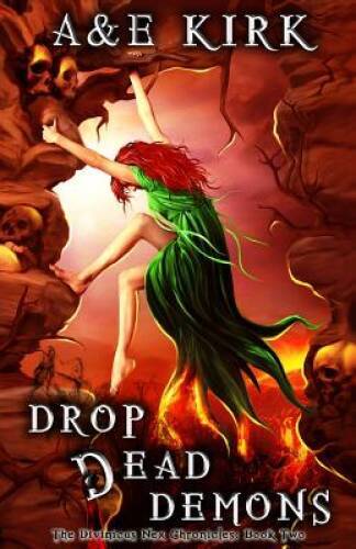 Drop Dead Demons: The Divinicus Nex Chronicles: Book 2 (Volume 2 ...
