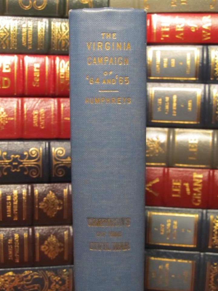 THE VIRGINIA CAMPAIGN OF 1864-1865 - 1937 - CIVIL WAR HISTORY AND ...