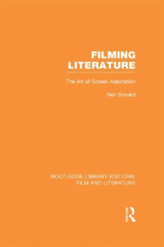 Routledge Library Editions: Film and Literature Ser.: Filming ...