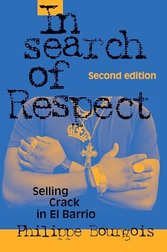 In Search of Respect: Selling Crack in El Barrio (Structural Analysis ...