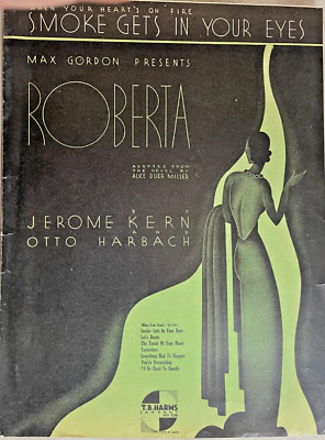 Roberta 1933 SMOKE GETS IN YOUR EYES, Vintage Sheet Music | eBay
