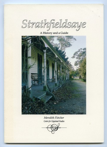Gippsland, Strathfieldsaye - A History & Guide by Meredith Fletcher ...