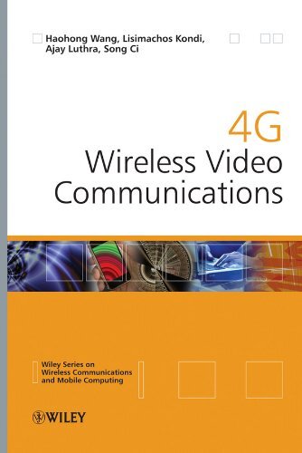 4G Wireless Video Communications, Haohong Wang, Lisimachos Kondi, Ajay ...
